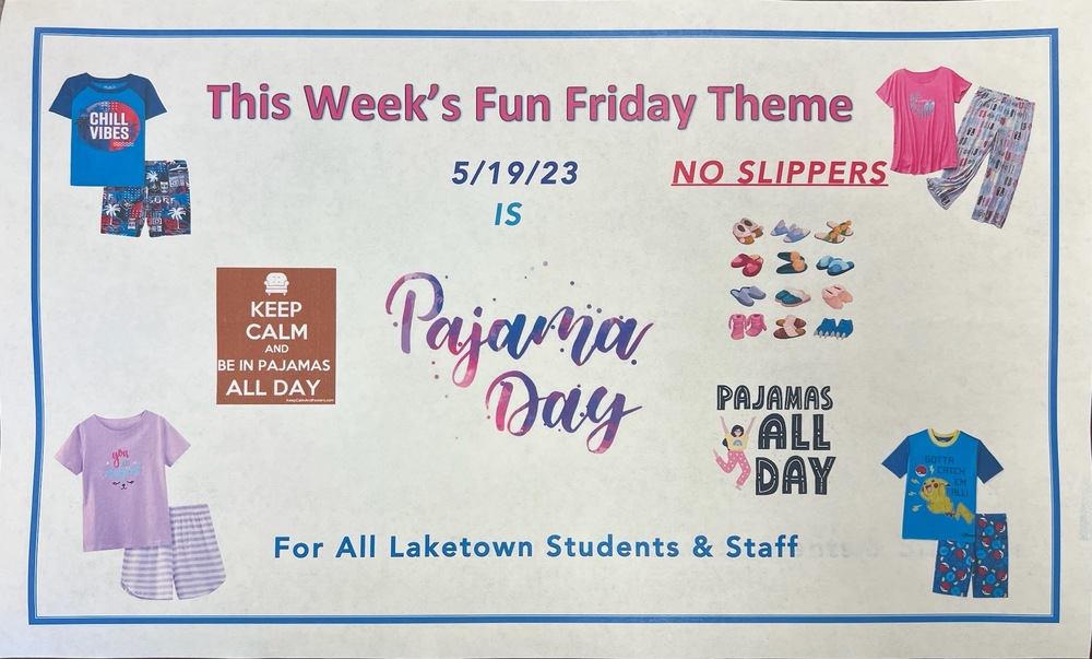 Fun Friday Theme 5/19/23 | Laketown Elementary School